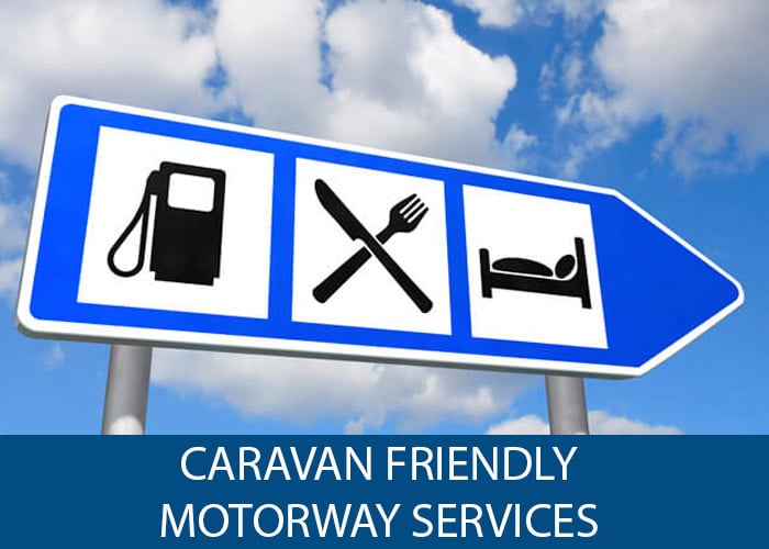 Caravan Friendly Motorway Services in 2020 | Caravan Helper