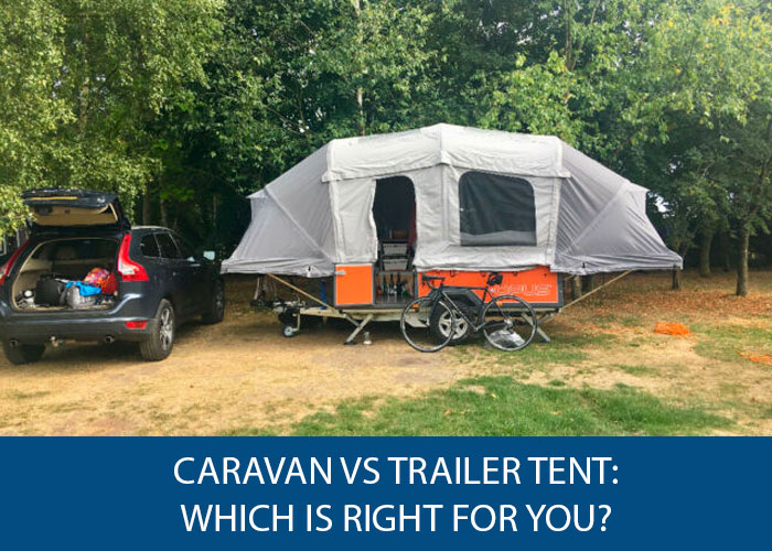 Caravan Vs Trailer Tent - Caravan Helper